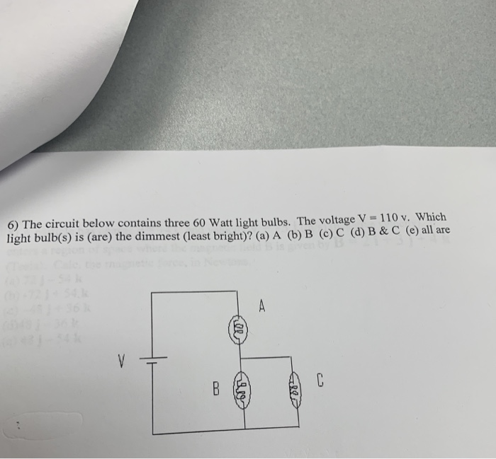 Solved 6) The circuit below contains three 60 Watt light | Chegg.com
