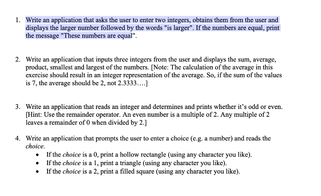Solved 1. Write an application that asks the user to enter | Chegg.com