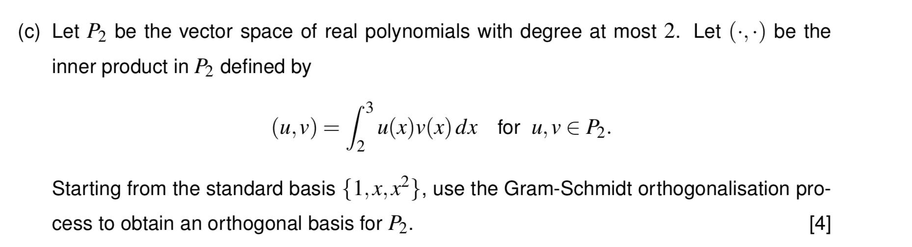 Solved Let P2 be the vector space of real polynomials with | Chegg.com