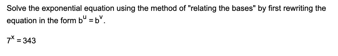 Solved Solve the exponential equation using the method of | Chegg.com