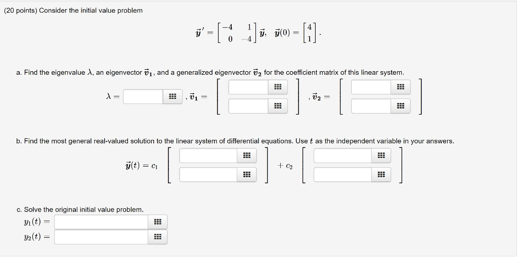 Solved Find The Eigenvalue о о An Eigenvector Vвѓ 1vв 1 And A Chegg