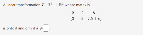 Solved A linear transformation T:R3→R2 whose matrix is | Chegg.com