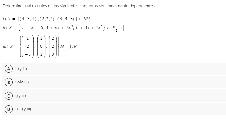 Solved Para qué valores de k∈IR el vector (1,2,3) es | Chegg.com