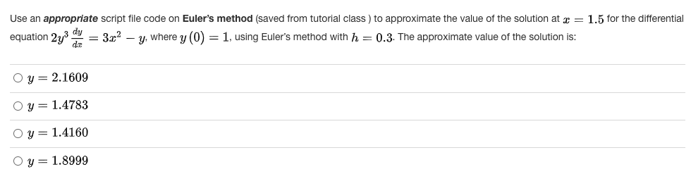 Solved %MATLAB Script for Euler's Method when h is | Chegg.com