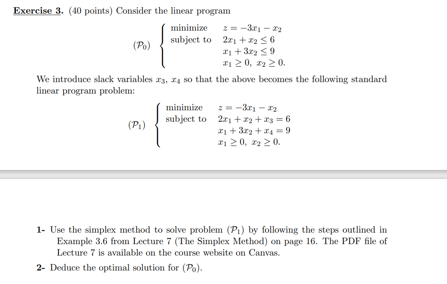 Solved Exercise 3. (40 ﻿points) ﻿Consider the linear | Chegg.com