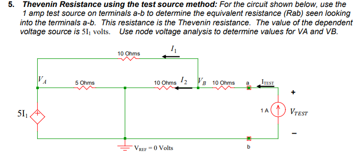 Solved 5. Thevenin Resistance using the test source method: | Chegg.com