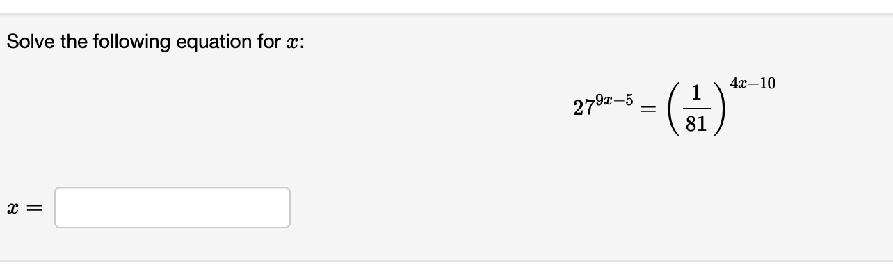 Solved Solve the following equation for x : | Chegg.com