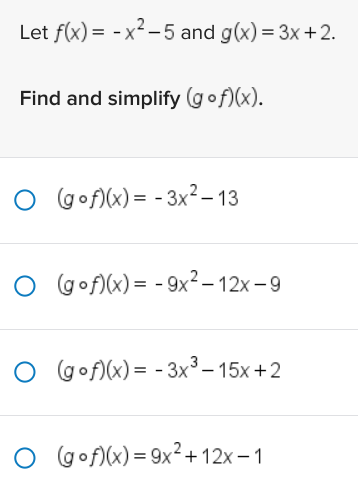Solved Let f(x)=−x2−5 and g(x)=3x+2 Find and simplify | Chegg.com