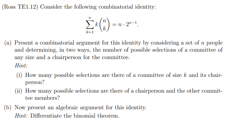 Solved (Ross TE1.12) Consider the following combinatorial | Chegg.com Solved (Ross TE1.12) Consider the following combinatorial | Chegg.com