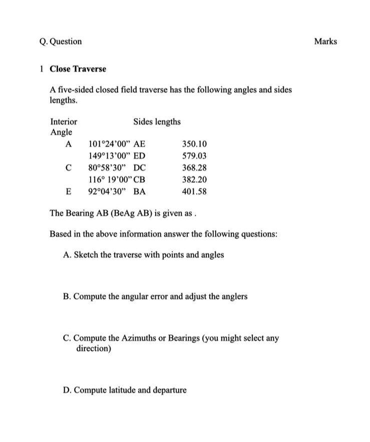 Q. Question Marks 1 Close Traverse A five-sided | Chegg.com