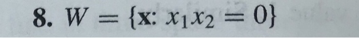 Solved In each case determine whether W is a subspace of R2. | Chegg.com