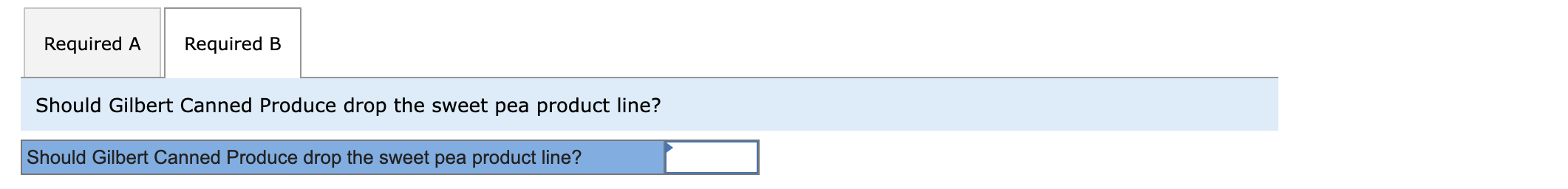 Solved Gilbert Canned Produce (GCP) packs and sells three | Chegg.com