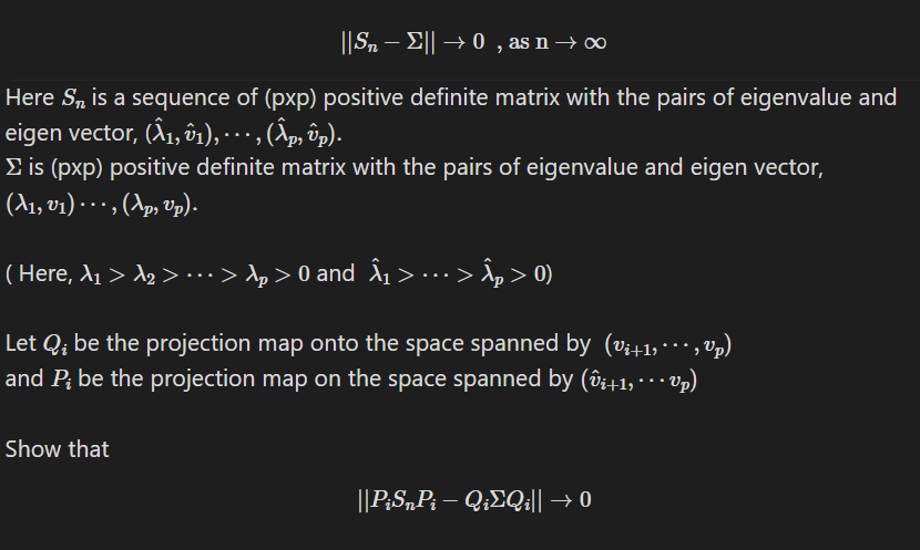 ∥Sn−Σ∥→0, as n→∞ Here Sn is a sequence of (pxp) | Chegg.com