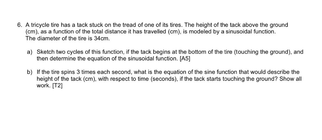 Solved 6. A tricycle tire has a tack stuck on the tread of | Chegg.com