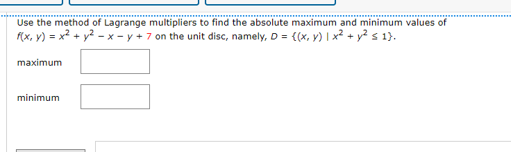 Solved Use the method of Lagrange multipliers to find the | Chegg.com