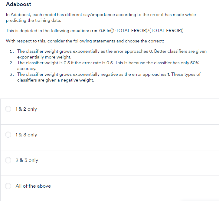 Solved Adaboost In Adaboost, each model has different | Chegg.com