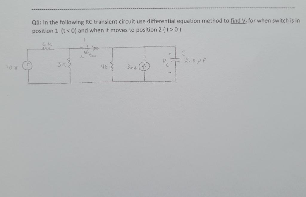 Solved Q1: In the following RC transient circuit use | Chegg.com