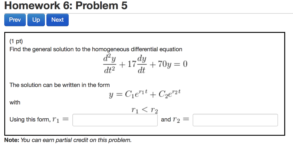 Solved Homework 6: Problem 5 Prev Up Next (1 pt) Find the | Chegg.com Solved Homework 6: Problem 5 Prev Up Next (1 pt) Find the | Chegg.com