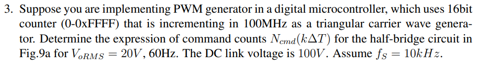 Solved 3 Suppose You Are Implementing Pwm Generator In A 