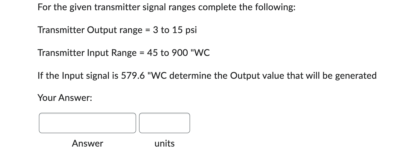 Solved For the given transmitter signal ranges complete the | Chegg.com