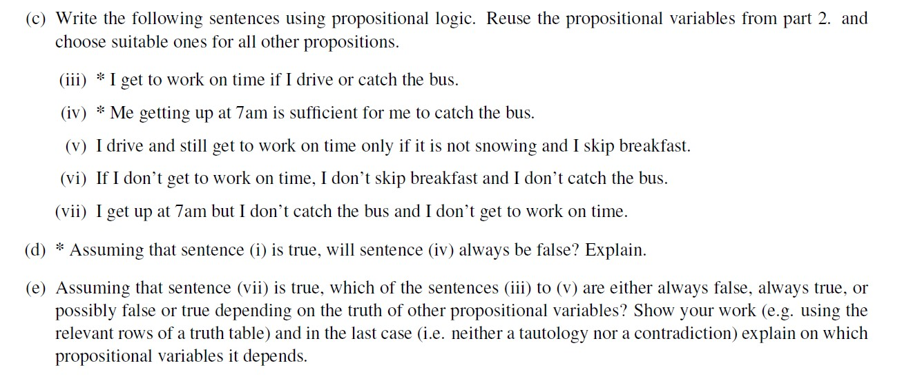 Solved (C) Write the following sentences using propositional | Chegg.com