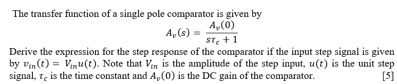 The transfer function of a single pole comparator is | Chegg.com