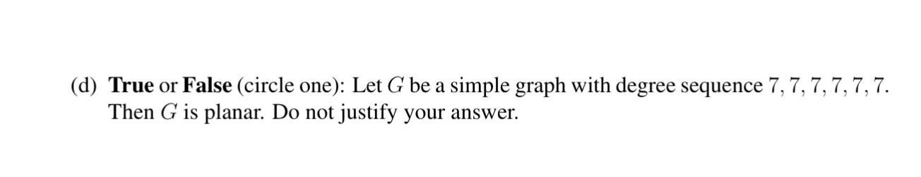 Solved d) True or False (circle one): Let G be a simple | Chegg.com