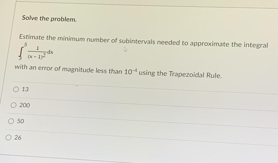 Solved Estimate the minimum number of subintervals needed to | Chegg.com