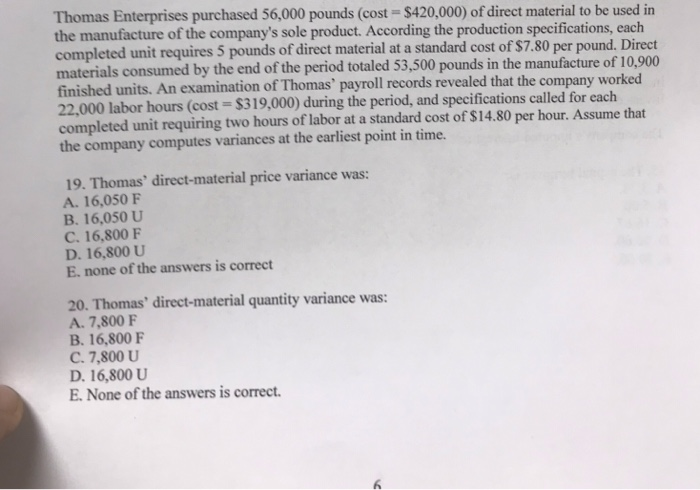 Solved Thomas Enterprises purchased 56,000 pounds (cost- | Chegg.com