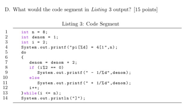 Solved What would the code segment in Listing 3 output? Int | Chegg.com