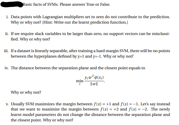 Solved Basic facts of SVMs. Please answer True or False. i. | Chegg.com