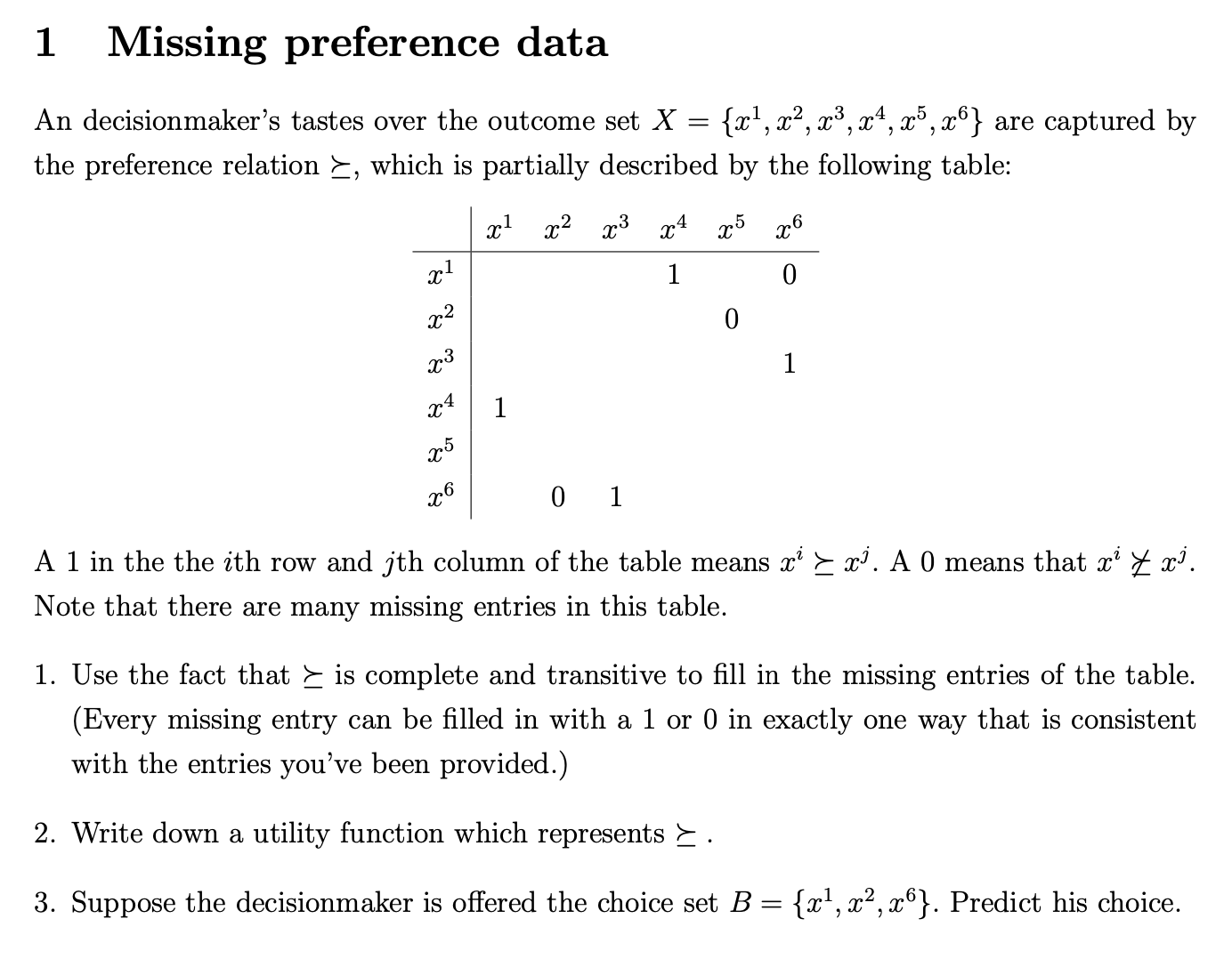 Solved An decisionmaker's tastes over the outcome set | Chegg.com
