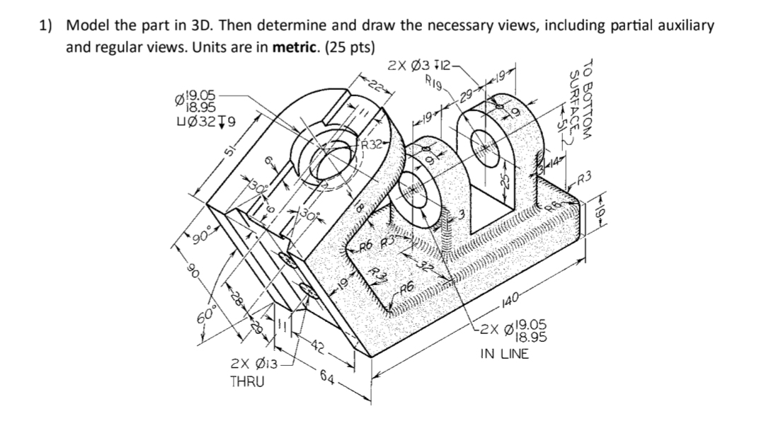 1) Model the part in 3D. Then determine and draw the | Chegg.com