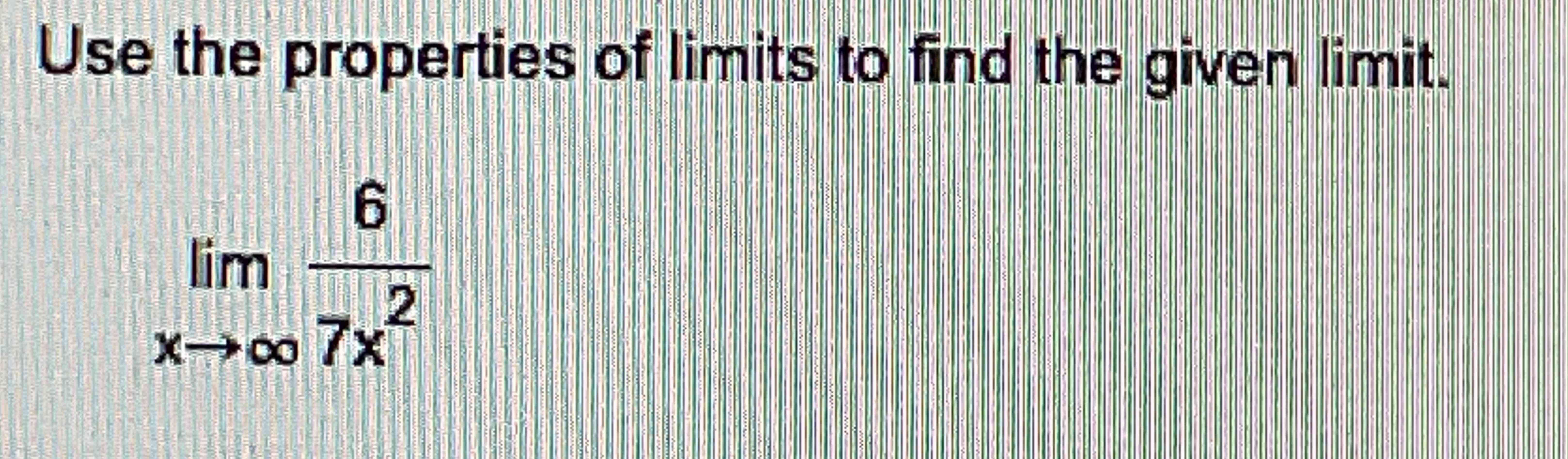 Solved Use the properties of limits to find the given | Chegg.com
