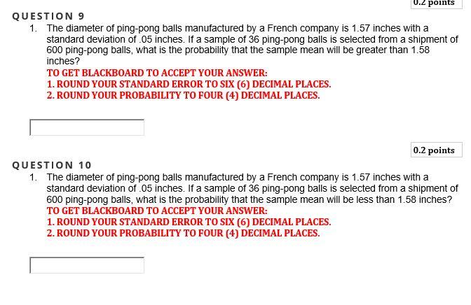 Solved QUESTION 9 1. The diameter of ping-pong balls | Chegg.com