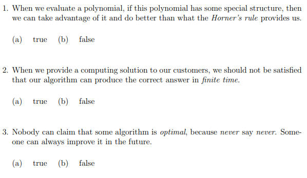 Solved 1. When we evaluate a polynomial, if this polynomial | Chegg.com