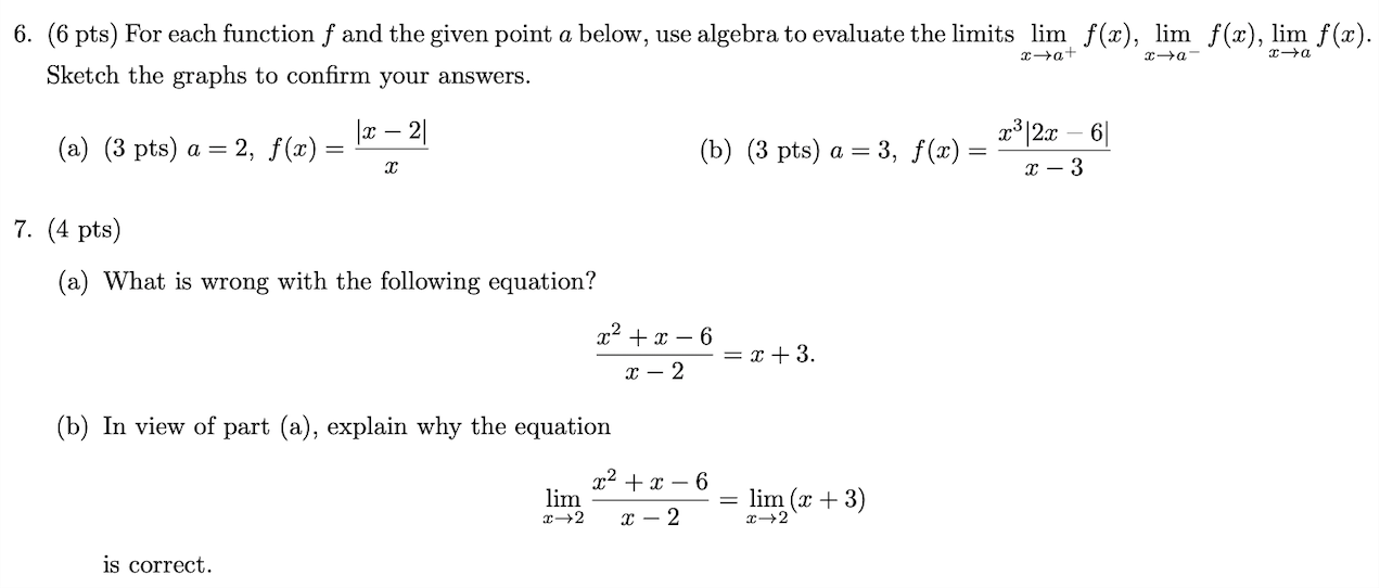 Solved (6 pts) For each function f and the given point a | Chegg.com