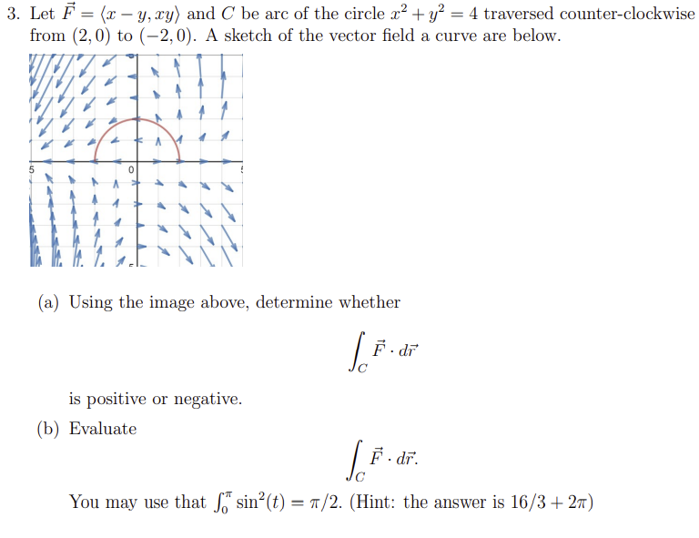 Solved 3. Let F= x−y,xy and C be arc of the circle x2+y2=4 | Chegg.com