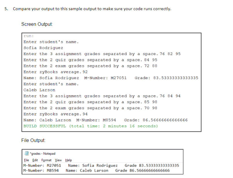 Solved 5 Compare Your Output To This Sample Output To 
