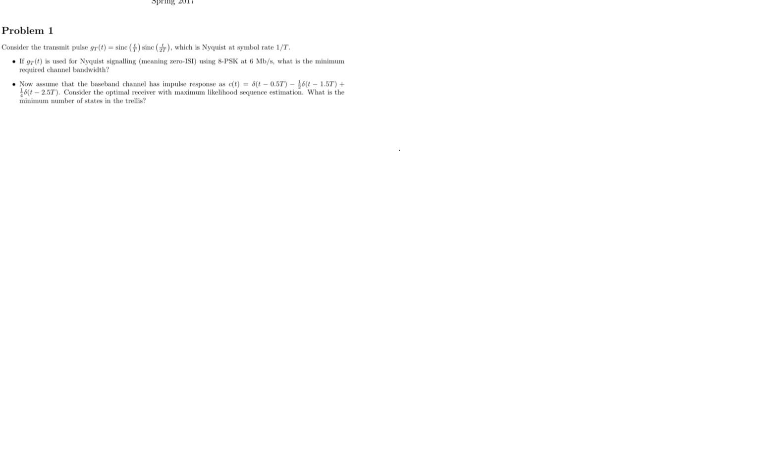 Solved Consider the transmit pulse gT(t)=sinc(Tt)sinc(2Tt), | Chegg.com