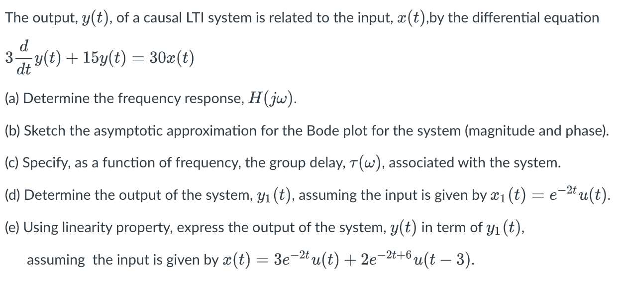 Solved The output, y(t), of a causal LTI system is related | Chegg.com