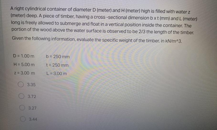 Solved A right cylindrical container of diameter D (meter) | Chegg.com