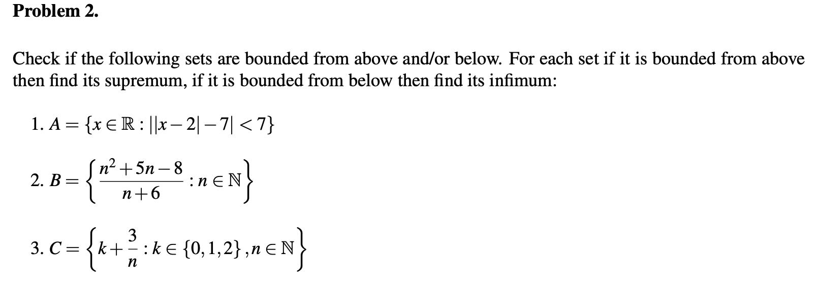 Solved Check if the following sets are bounded from above | Chegg.com
