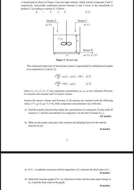 [Solved]: A stirred-tank as shown in Figure I has two inpu