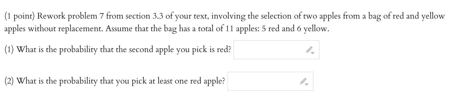 Solved (1 point) Rework problem 7 from section 3.3 of your | Chegg.com