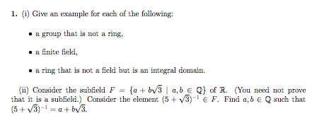 Solved 1. (i) Give an example for each of the following: - a | Chegg.com