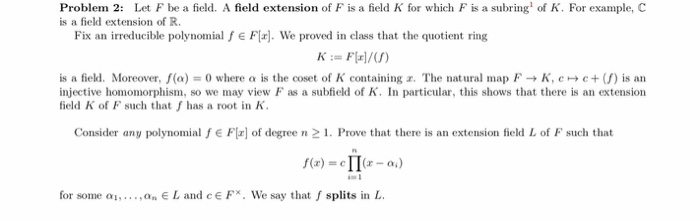 Solved Problem 2: Let F be a field. A field extension of F | Chegg.com