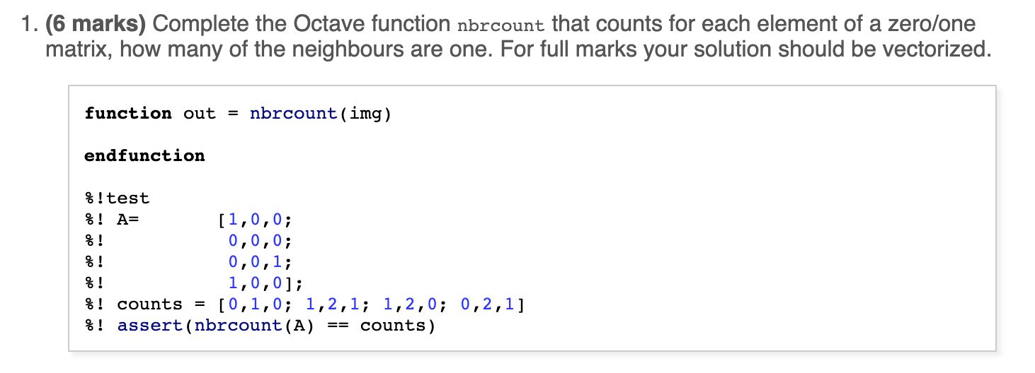 Solved 1. (6 Marks) Complete The Octave Function Nbrcount