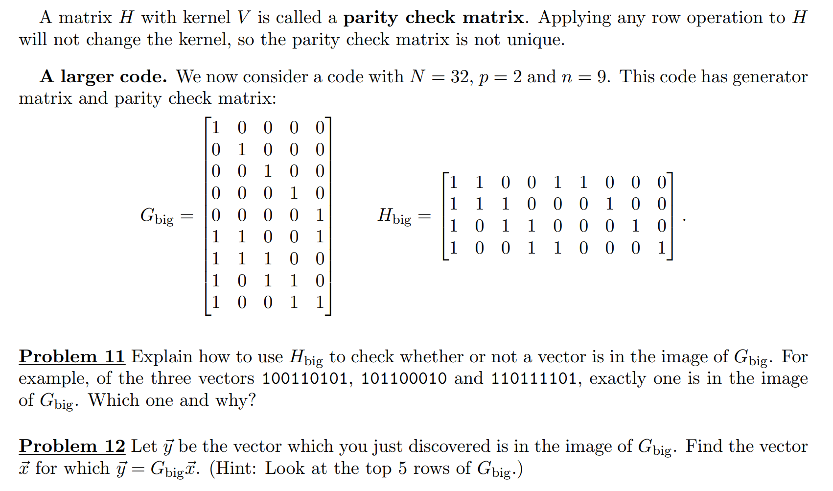 A matrix H with kernel V is called a parity check | Chegg.com
