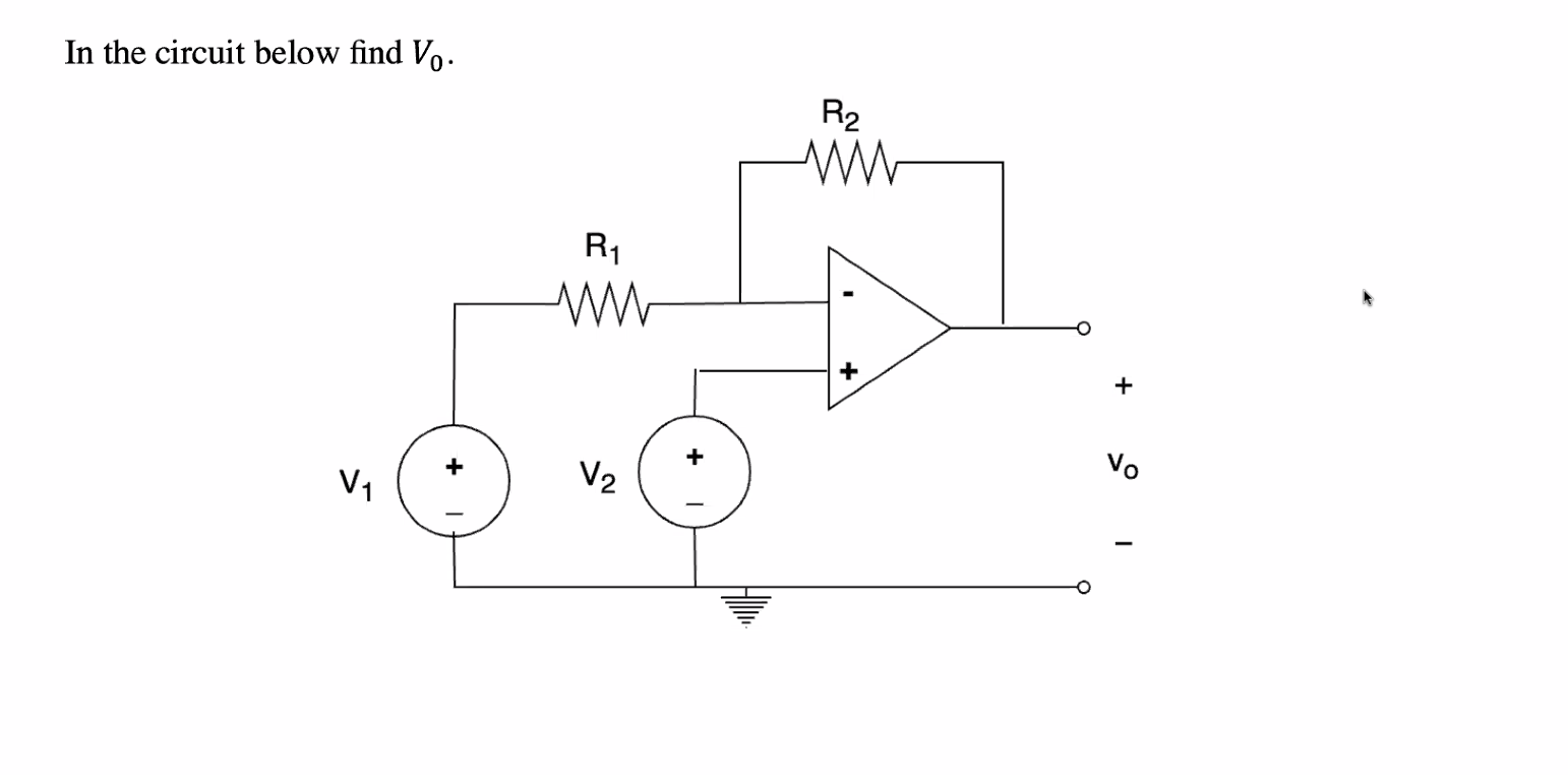 Solved In the circuit below find Vo. R2 WW R1 + + V1 V2 vo | Chegg.com